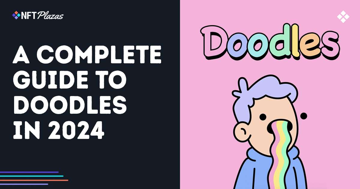 A Complete Guide to Doodles in 2024 - Cryptoyoog